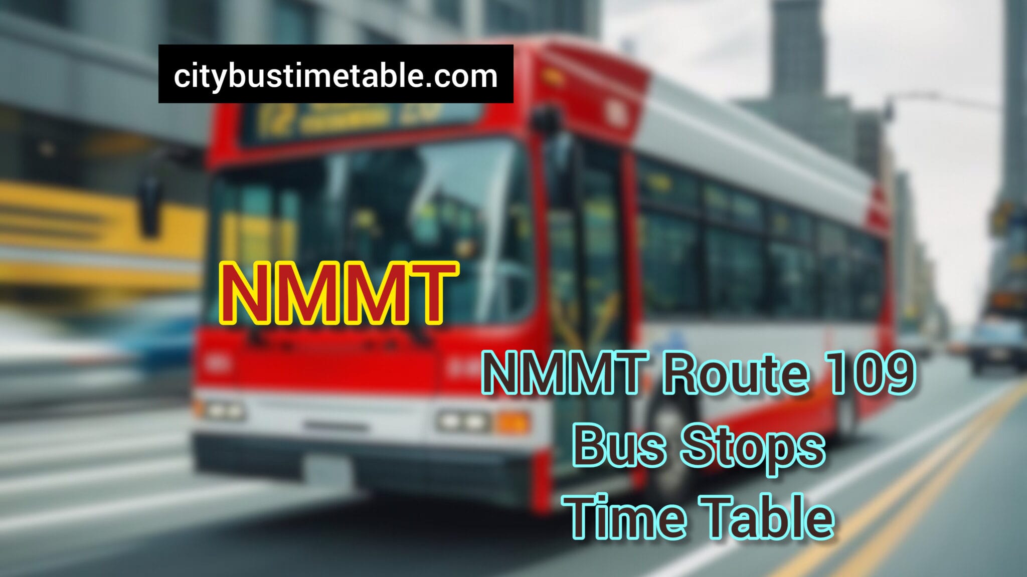 NMMT Bus Timetable - City Bus Timetable