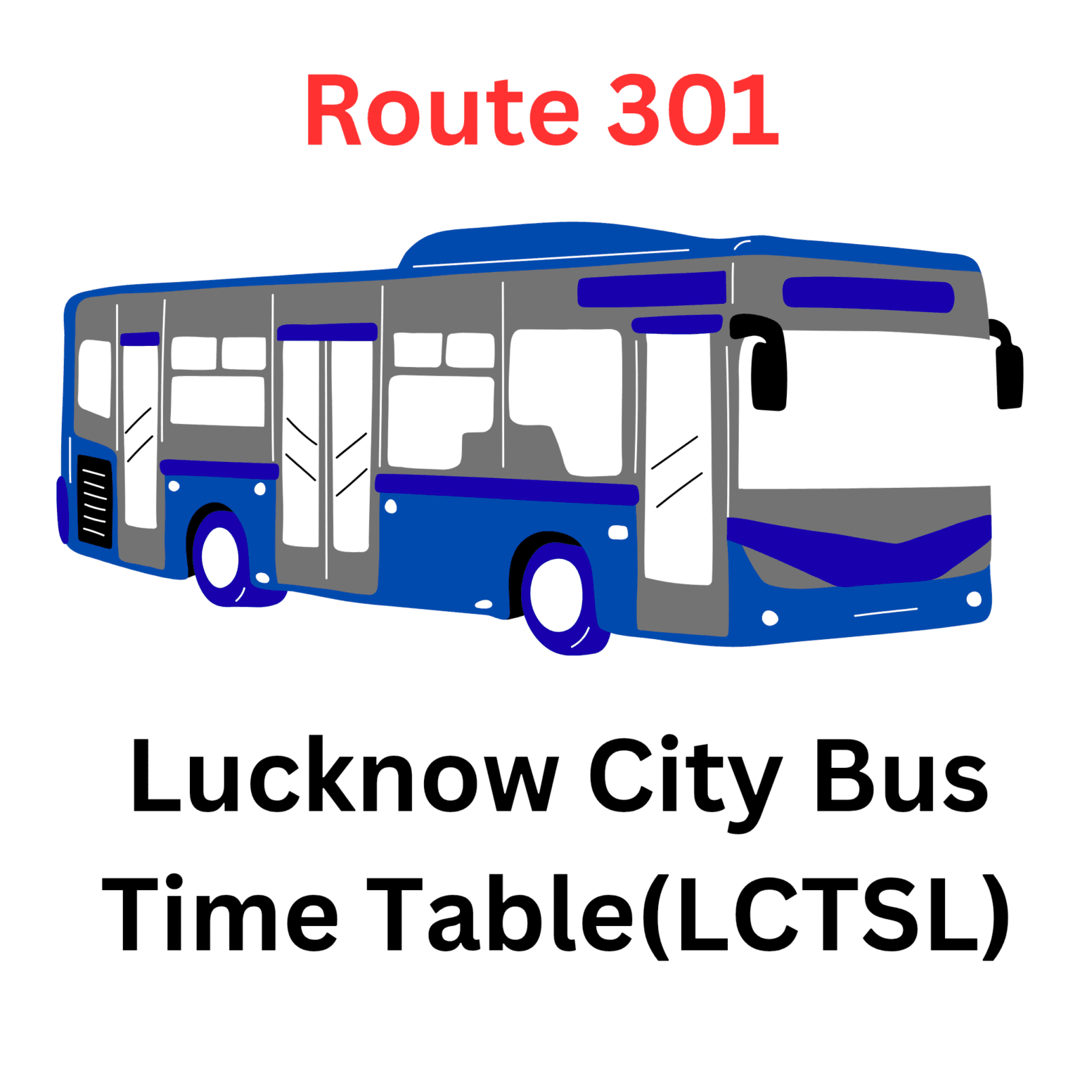 Route 301 - Lucknow LCTSL Timetable - City Bus Timetable