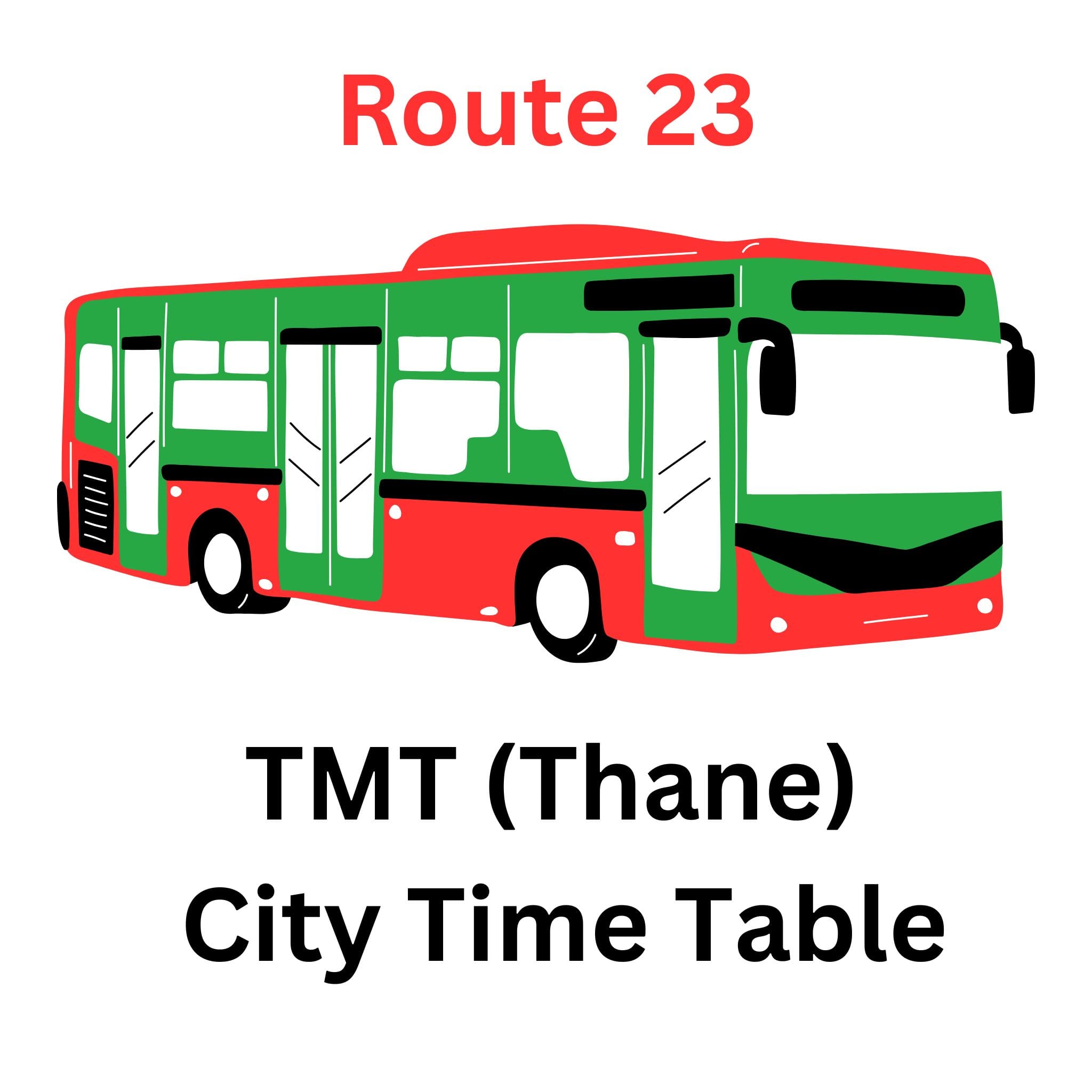 Route 23 - TMT City Bus Time Table - City Bus Timetable