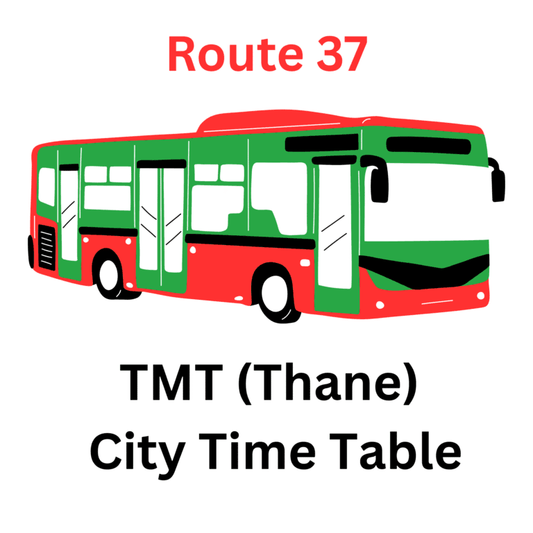 Route 37 - TMT City Bus Time Table - City Bus Timetable