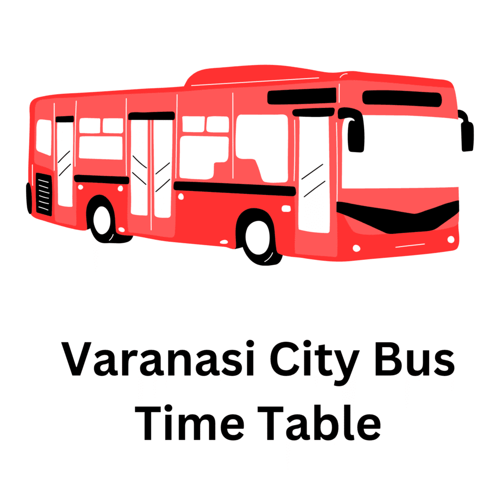 Cantt to Chandauli Varanasi City Bus Time Table - City Bus Timetable